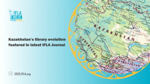 Kazakhstan’s library evolution featured in IFLA Journal - IFLA | WLIC 2025